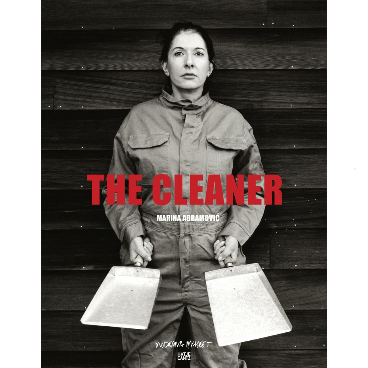 The Cleaner - Marina Abramovic Utstillingskatalog - Henie Onstad ...